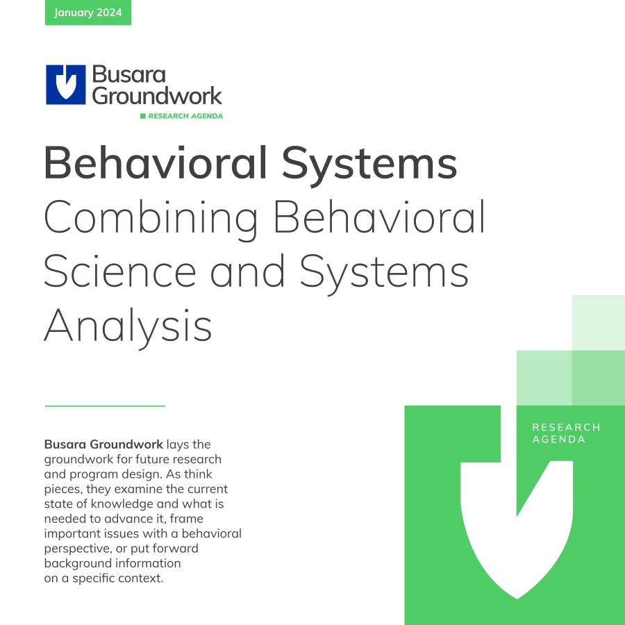 Behavioral Systems: Combining behavioral science and systems analysis - Busara